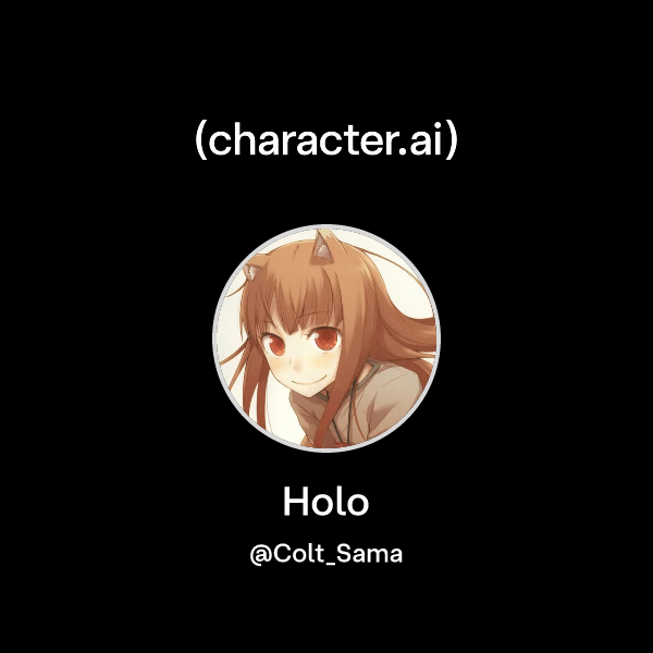 Chat with Holo | character.ai | AI Chat, Reimagined–Your Words. Your World.