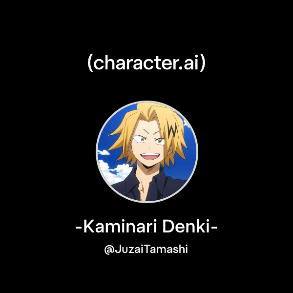 Chat with -Kaminari Denki- | character.ai | AI Chat, Reimagined–Your ...