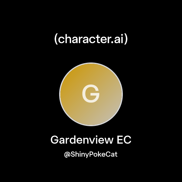 Chat with Gardenview EC | character.ai | AI Chat, Reimagined–Your Words. Your World.