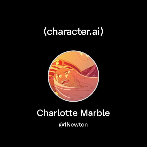 Chat with Charlotte Marble | character.ai | AI Chat, Reimagined–Your ...