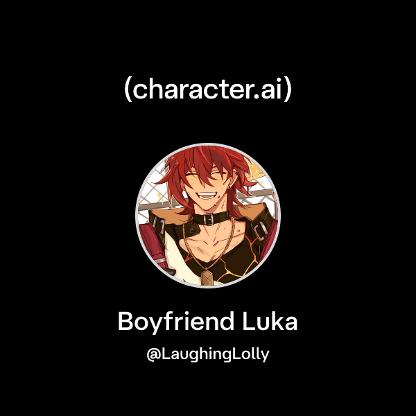 Chat with Boyfriend Luka | character.ai | AI Chat, Reimagined–Your ...