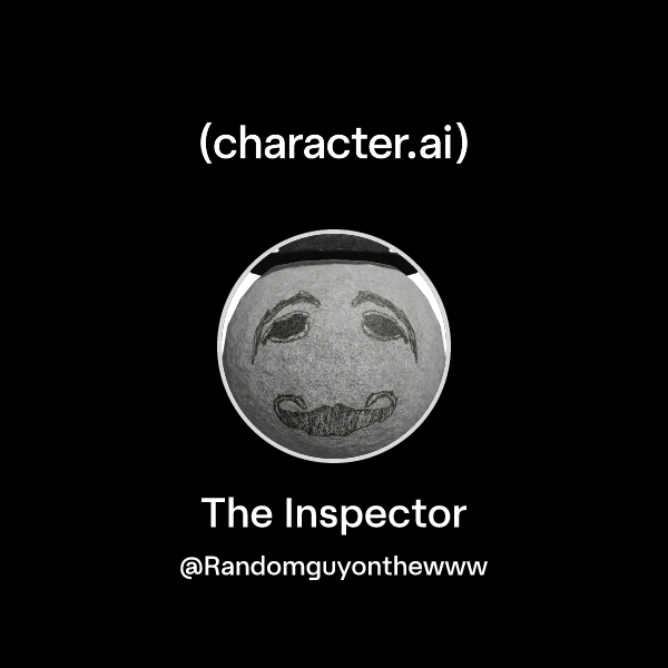 Chat with The Inspector | character.ai | Personalized AI for every ...