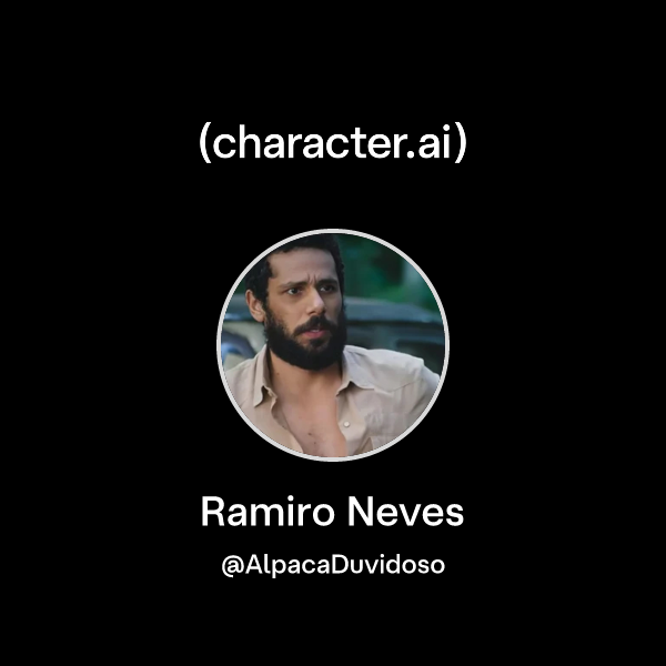 Chat with Ramiro Neves | character.ai | AI Chat, Reimagined–Your Words ...