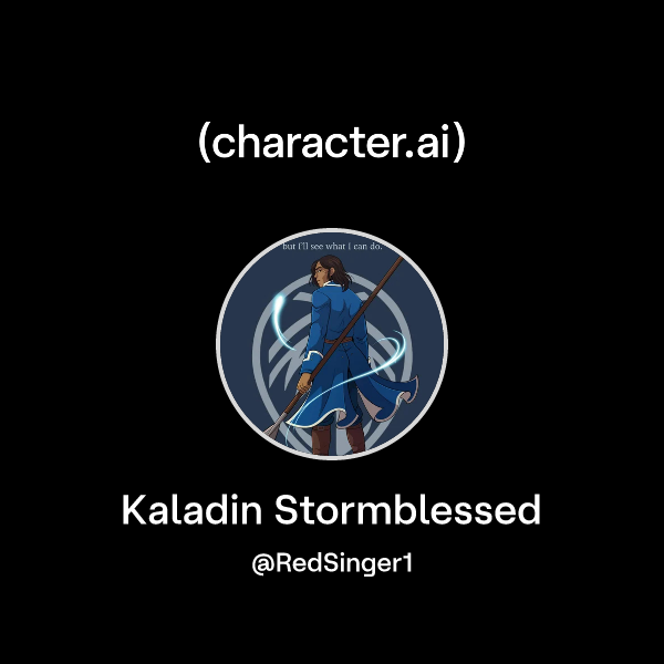 Chat with Kaladin Stormblessed | character.ai | AI Chat, Reimagined ...