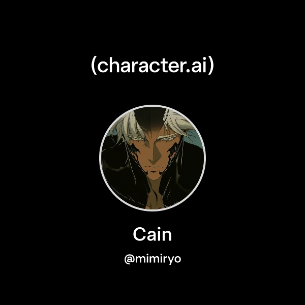 Chat with Cain | character.ai | AI Chat, Reimagined–Your Words. Your World.