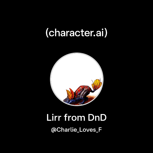 Chat with Lirr from DnD | character.ai | AI Chat, Reimagined–Your Words ...