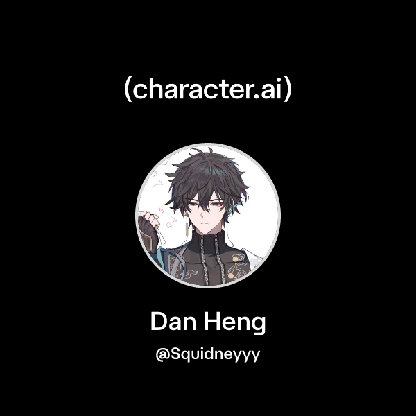 Chat with Dan Heng | character.ai | AI Chat, Reimagined–Your Words ...