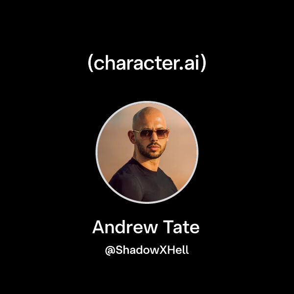 Chat with Andrew Tate | character.ai | AI Chat, Reimagined–Your Words ...