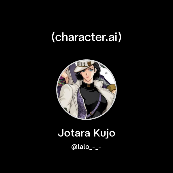 Chat with Jotara Kujo | character.ai | AI Chat, Reimagined–Your Words. Your World.