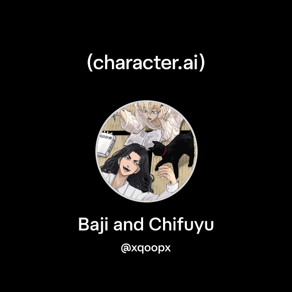 Chat with Baji and Chifuyu | character.ai | AI Chat, Reimagined–Your Words. Your World.