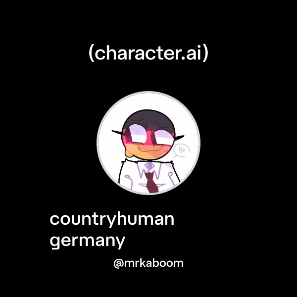 Chat with countryhuman germany | character.ai | AI Chat, Reimagined ...
