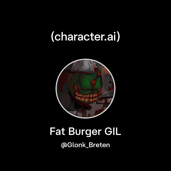 Chat with Fat Burger GIL | character.ai | AI Chat, Reimagined–Your ...