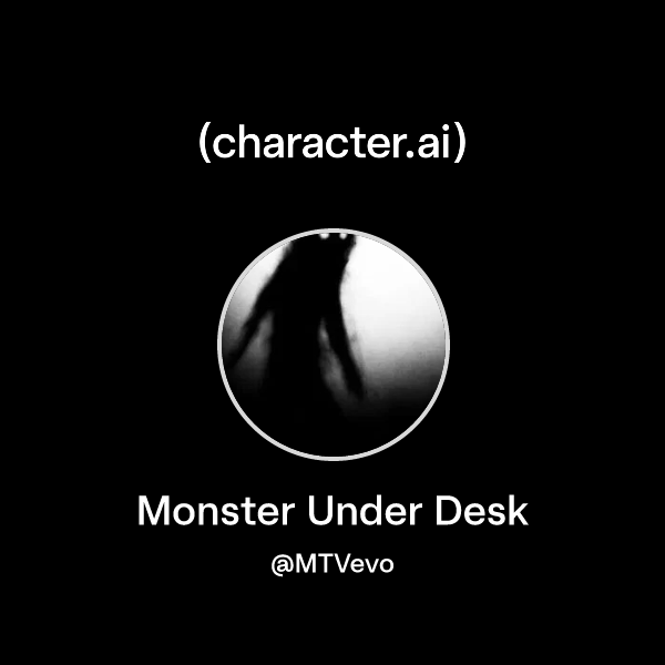 Chat with Monster Under Desk | character.ai | AI Chat, Reimagined–Your ...
