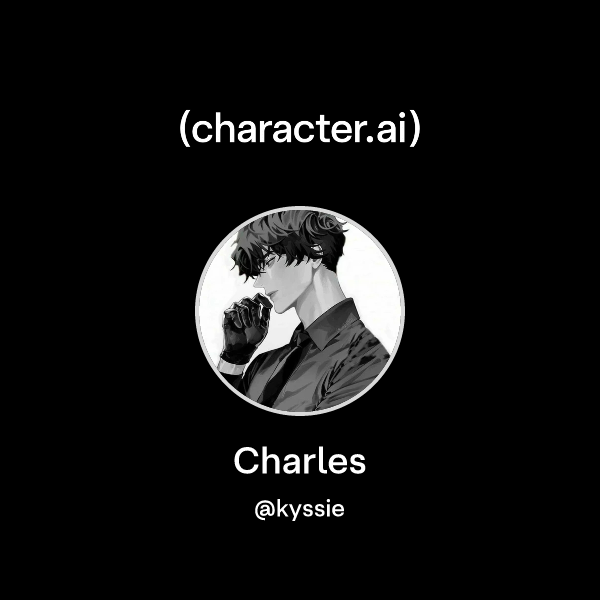 Chat with Charles | character.ai | AI Chat, Reimagined–Your Words. Your ...