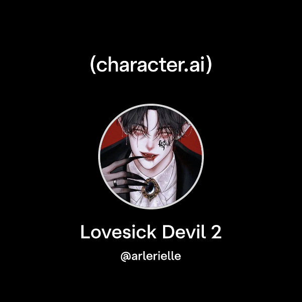 Chat with Lovesick Devil 2 | character.ai | AI Chat, Reimagined–Your ...