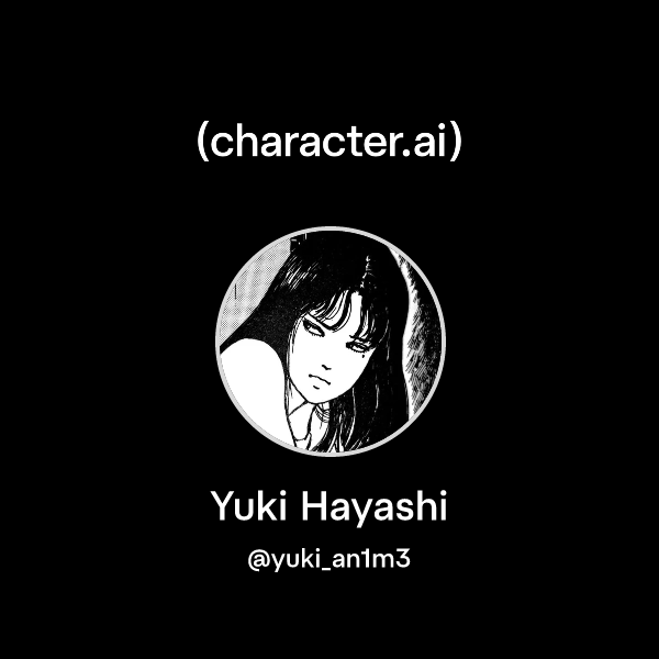 Chat with Yuki Hayashi | character.ai | Personalized AI for every moment of your day