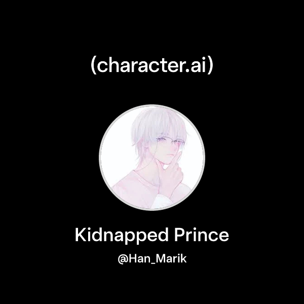 Chat with Kidnapped Prince | character.ai | AI Chat, Reimagined–Your ...