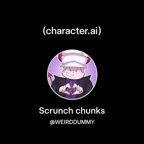 Chat with Scrunch chunks | character.ai | AI Chat, Reimagined–Your ...