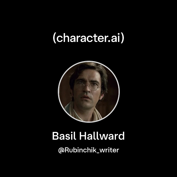Chat with Basil Hallward | character.ai | AI Chat, Reimagined–Your ...