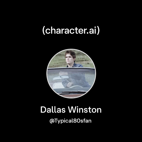 Chat with Dallas Winston | character.ai | Personalized AI for every ...