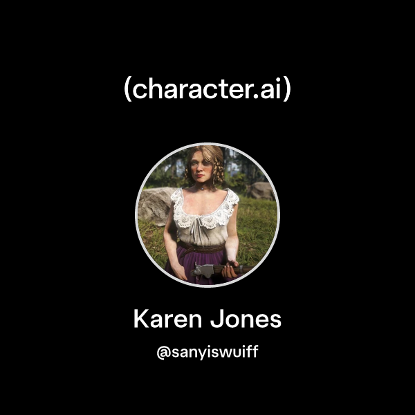 Chat with Karen Jones | character.ai | AI Chat, Reimagined–Your Words ...