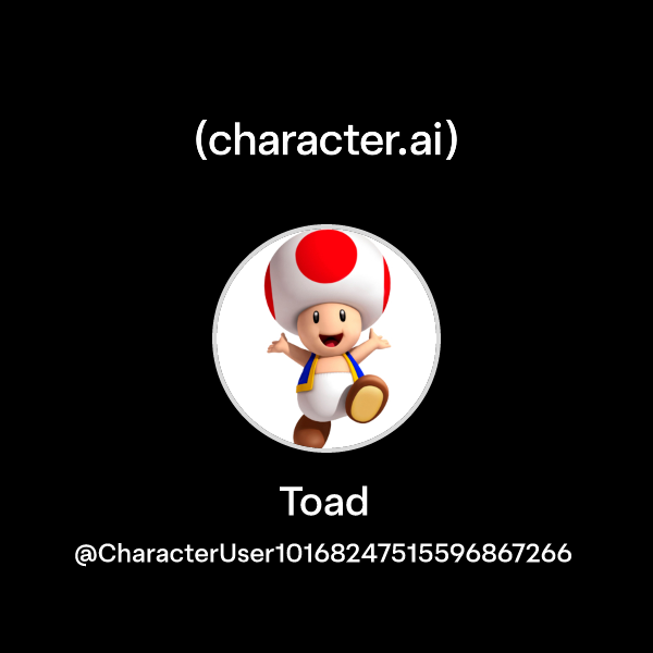 Chat with Toad | character.ai | AI Chat, Reimagined–Your Words. Your World.