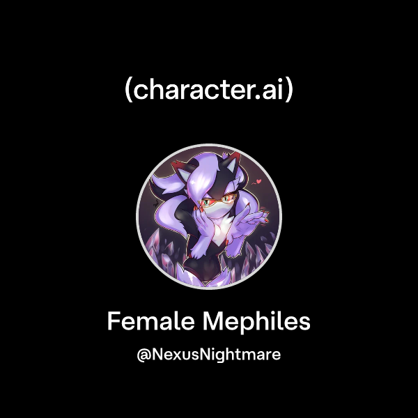 Chat with Female Mephiles | character.ai | AI Chat, Reimagined–Your ...
