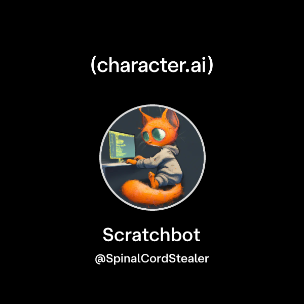 Chat with Scratchbot | character.ai | Personalized AI for every moment ...
