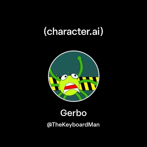Chat with Gerbo | character.ai | Personalized AI for every moment of ...