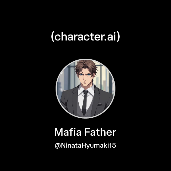 Chat with Mafia Father | character.ai | AI Chat, Reimagined–Your Words ...