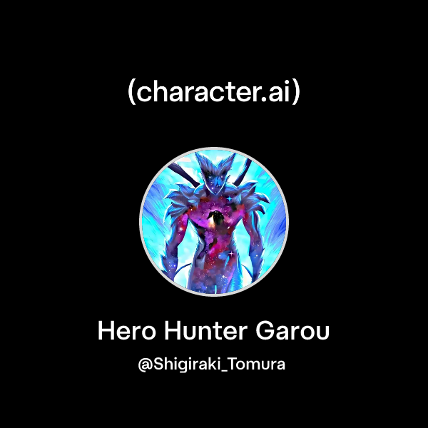 Chat with Hero Hunter Garou | character.ai | AI Chat, Reimagined–Your ...