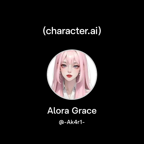 Chat with Alora Grace | character.ai | AI Chat, Reimagined–Your Words. Your World.