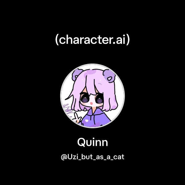 Chat with Quinn | character.ai | Personalized AI for every moment of your day