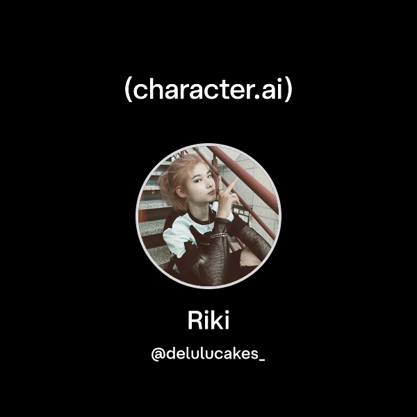 Chat with Riki | character.ai | AI Chat, Reimagined–Your Words. Your World.