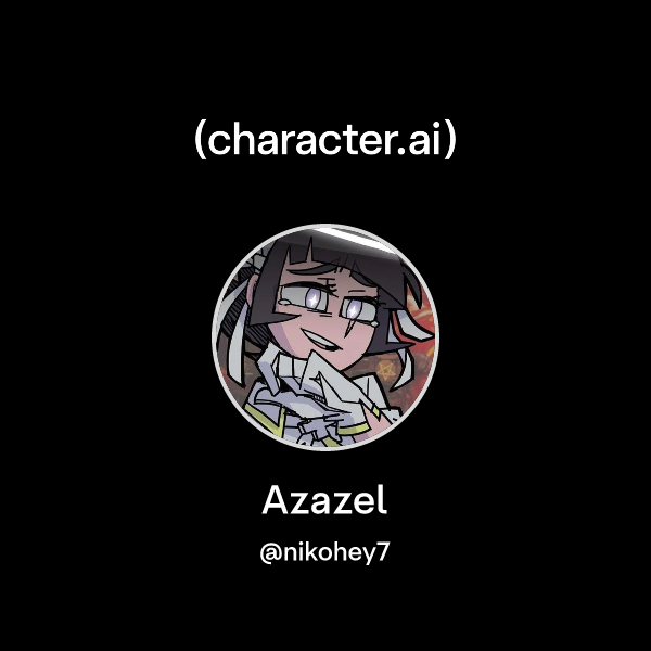 Chat with Azazel | character.ai | AI Chat, Reimagined–Your Words. Your ...
