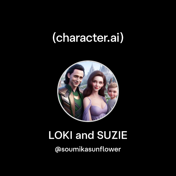 Chat with LOKI and SUZIE | character.ai | AI Chat, Reimagined–Your Words. Your World.