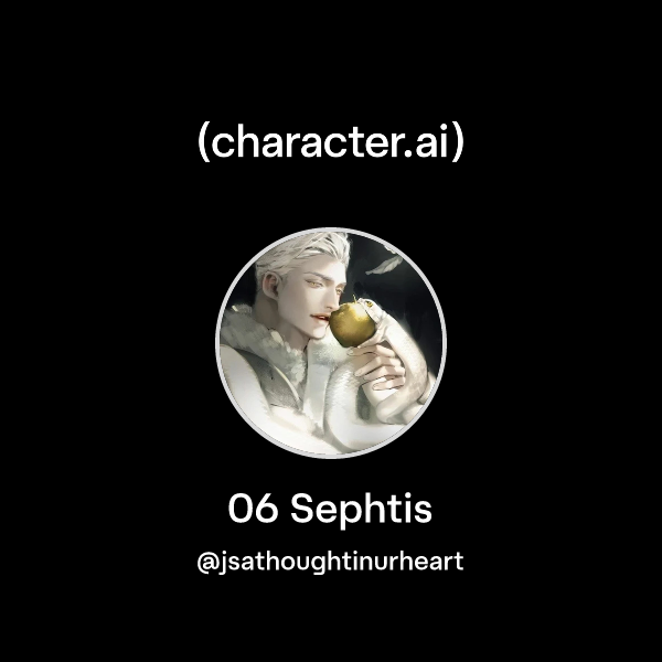 Chat with 06 Sephtis | character.ai | Personalized AI for every moment ...