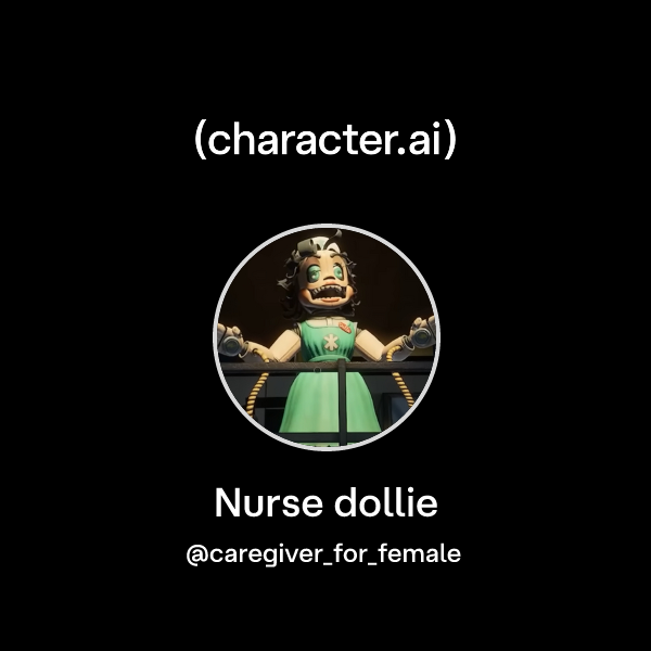 Chat with Nurse dollie | character.ai | AI Chat, Reimagined–Your Words ...
