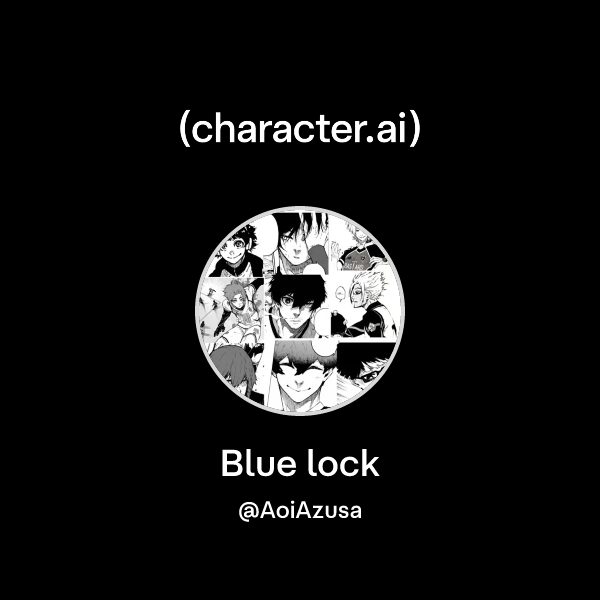 Chat with Blue lock | character.ai | AI Chat, Reimagined–Your Words ...