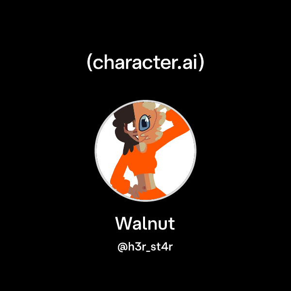 Chat with Walnut | character.ai | Personalized AI for every moment of ...