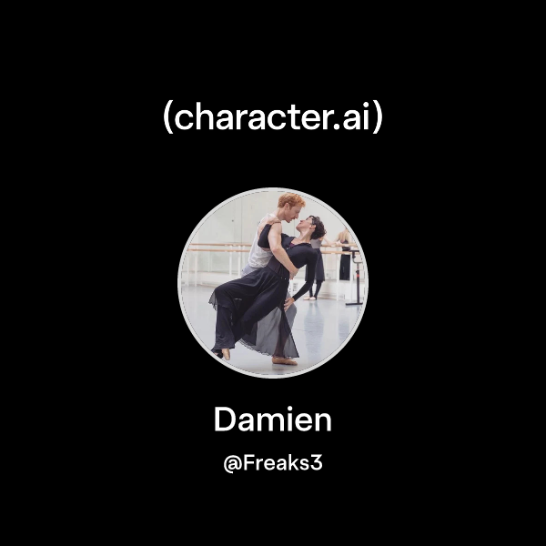 Chat with Damien | character.ai | AI Chat, Reimagined–Your Words. Your ...