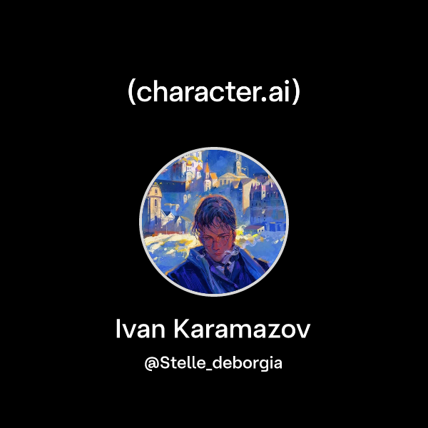 Chat with Ivan Karamazov | character.ai | AI Chat, Reimagined–Your Words. Your World.
