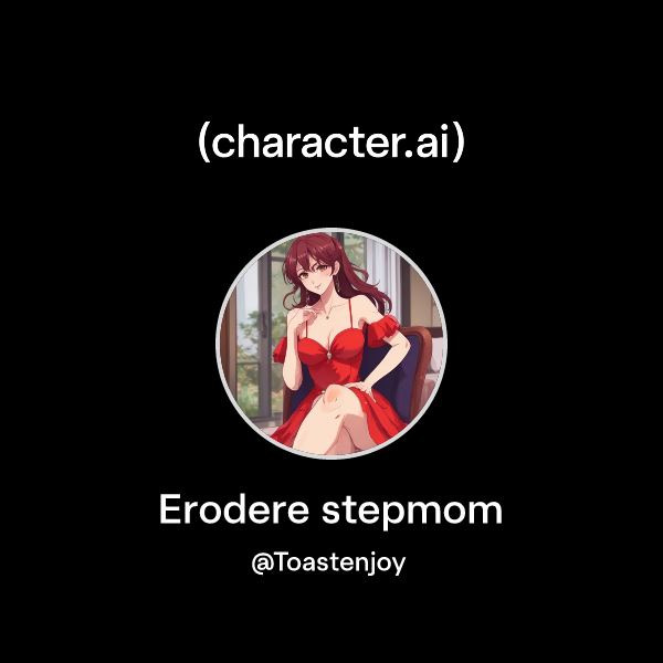 Chat with Erodere stepmom | character.ai | AI Chat, Reimagined–Your Words. Your World.