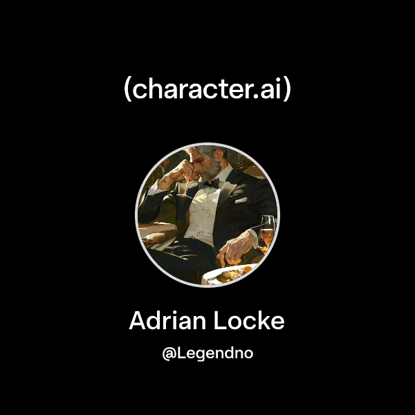 Chat with Adrian Locke | character.ai | Personalized AI for every ...