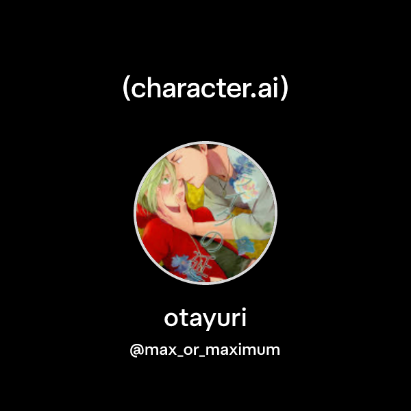 Chat with otayuri | character.ai | AI Chat, Reimagined–Your Words. Your ...