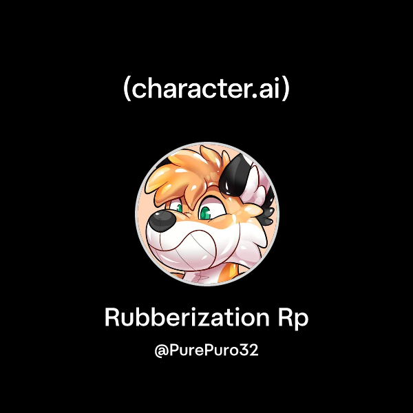 Chat with Rubberization Rp | character.ai | AI Chat, Reimagined–Your ...