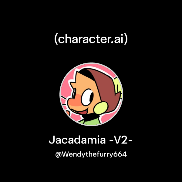 Chat with Jacadamia -V2- | character.ai | AI Chat, Reimagined–Your ...