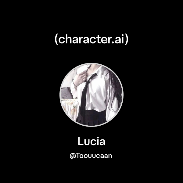 Chat with Lucia | character.ai | AI Chat, Reimagined–Your Words. Your ...