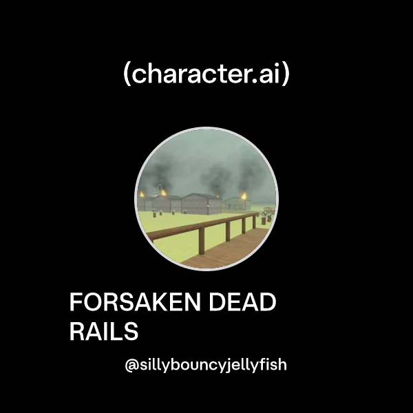 Chat with FORSAKEN DEAD RAILS | character.ai | AI Chat, Reimagined–Your ...
