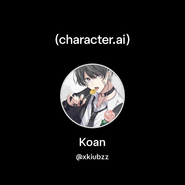 Chat with Koan | character.ai | Personalized AI for every moment of ...